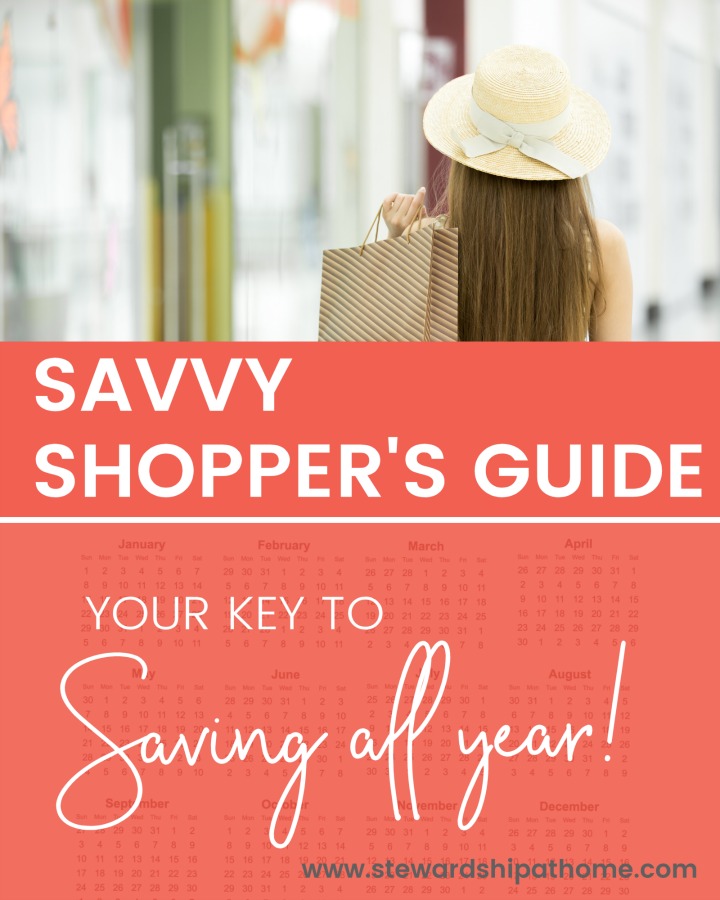 Savvy Shopper S Guide Your Key To Saving All Year Stewardship At Home